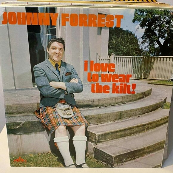 Media | Johnny Forrest I Love To Wear The Kilt Vinyl Record Lp Aj9 ...